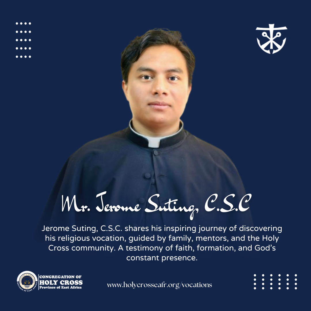 A Journey of God’s Grace | Jerome Suting, C.S.C